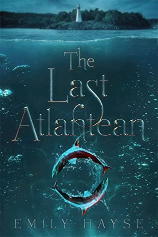 Book Review: The Last Atlantean – Hailey Huntington