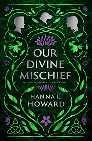 Book Review: Our Divine Mischief – Hailey Huntington