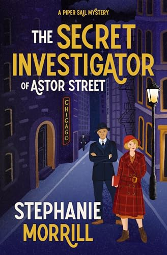 Book Review: The Secret Investigator of Astor Street – Hailey Huntington